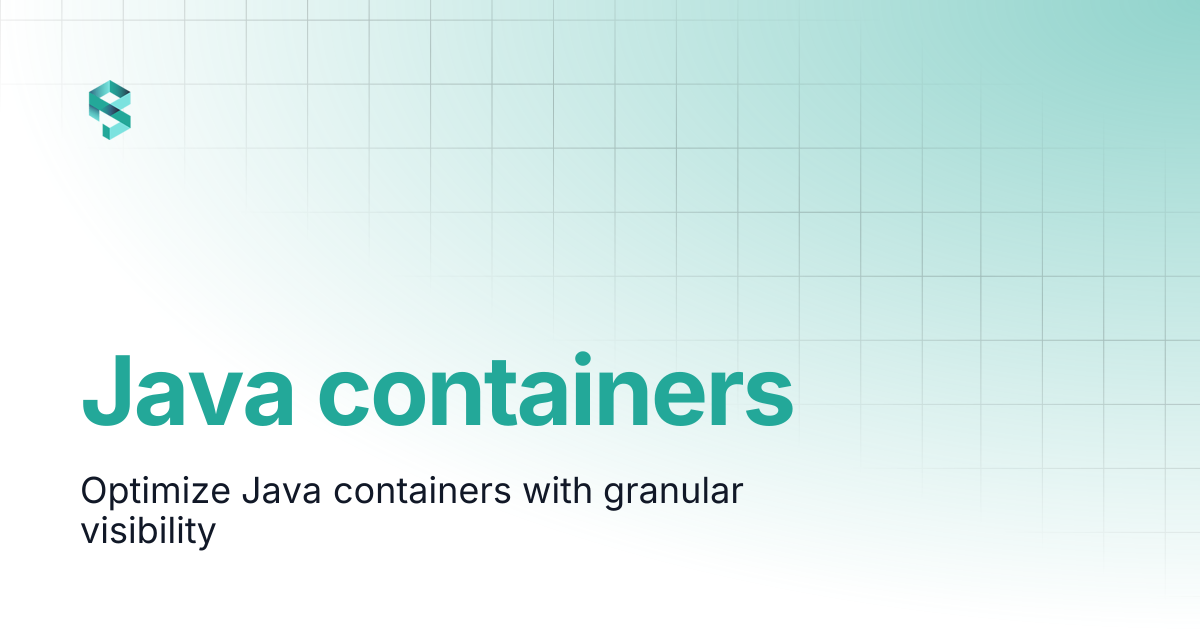 Java containers | PerfectScale