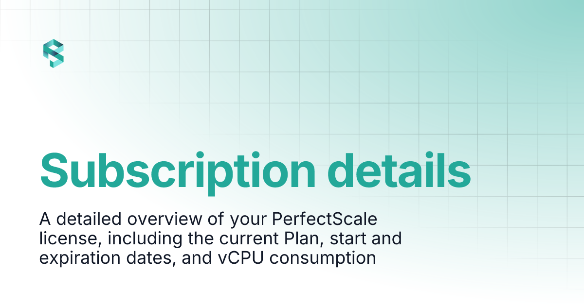 Subscription details | PerfectScale