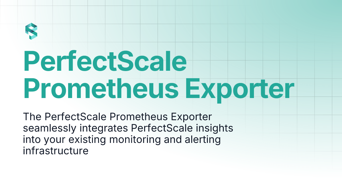 PerfectScale Prometheus Exporter | PerfectScale