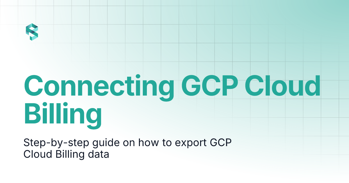 Connecting GCP Cloud Billing | PerfectScale